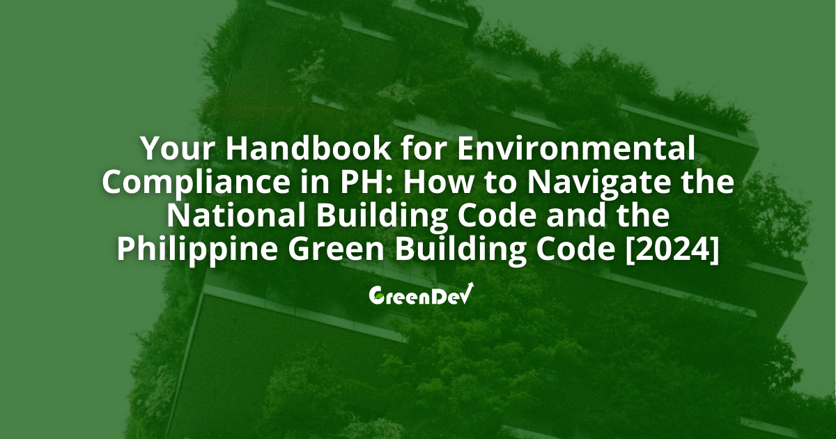 Your Handbook for Environmental Compliance in PH: How to Navigate the ...